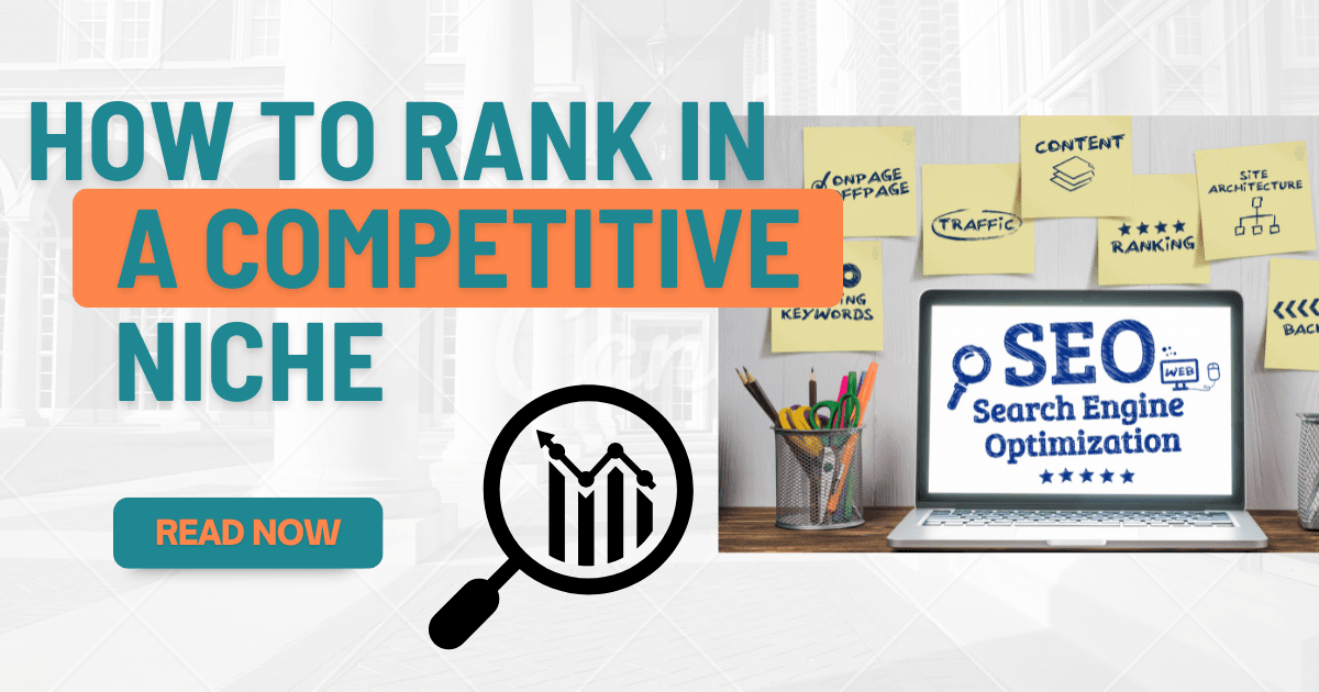 How to Rank in Ultra-Competitive Niches: The Ultimate SEO Playbook ...